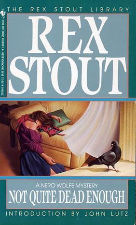 Nero Wolfe — NOT QUITE DEAD ENOUGH with novellas Not Quite Dead Enough ...