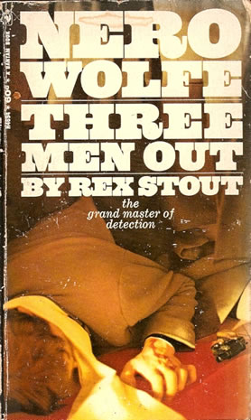 Nero Wolfe — Three Men Out including Invitation to Murder, The Zero ...